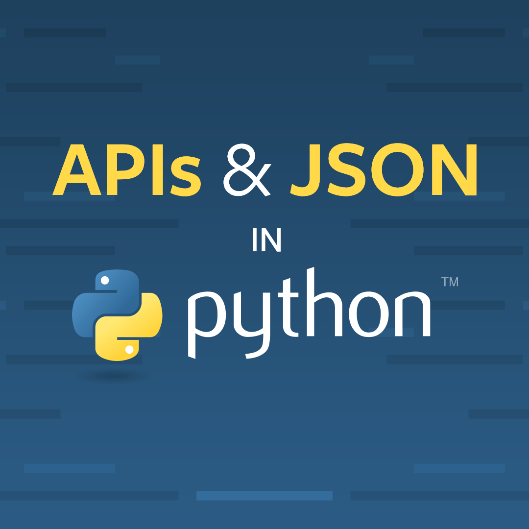 APIs and JSON in Python: Free Online Course